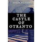 The Castle of Otranto: A Gothic Story (Oxford World's Classics ...