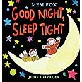 Good Night, Sleep Tight: Fox, Mem, Horacek, Judy: 9780545533706: Amazon ...