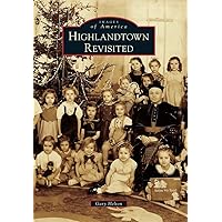 Highlandtown (MD) (Images of America): Gary Helton: 9780738543383 ...