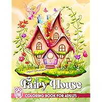Fairies Home Coloring Book: Stunning Illustrations Of Fantasy Houses In ...