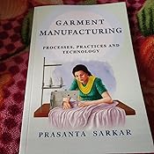 Garment Manufacturing: Processes, Practices and Technology: Amazon.in ...