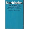 The Division of Labor in Society: Emile Durkheim, W. D. Halls ...