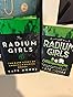 The Radium Girls: Young Readers' Edition: The Scary but True Story of ...