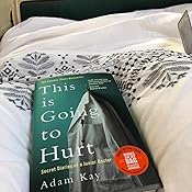 This is Going to Hurt: Secret Diaries of a Junior Doctor: Amazon.co.uk ...
