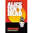 Amazon.com: Alice Isn't Dead: A Novel: 9780062844132: Fink, Joseph: Books