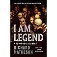 I Am Legend: And Other Stories: Matheson, Richard: 9781250242754 ...