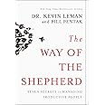 The Way of the Shepherd: Seven Secrets to Managing Productive People ...