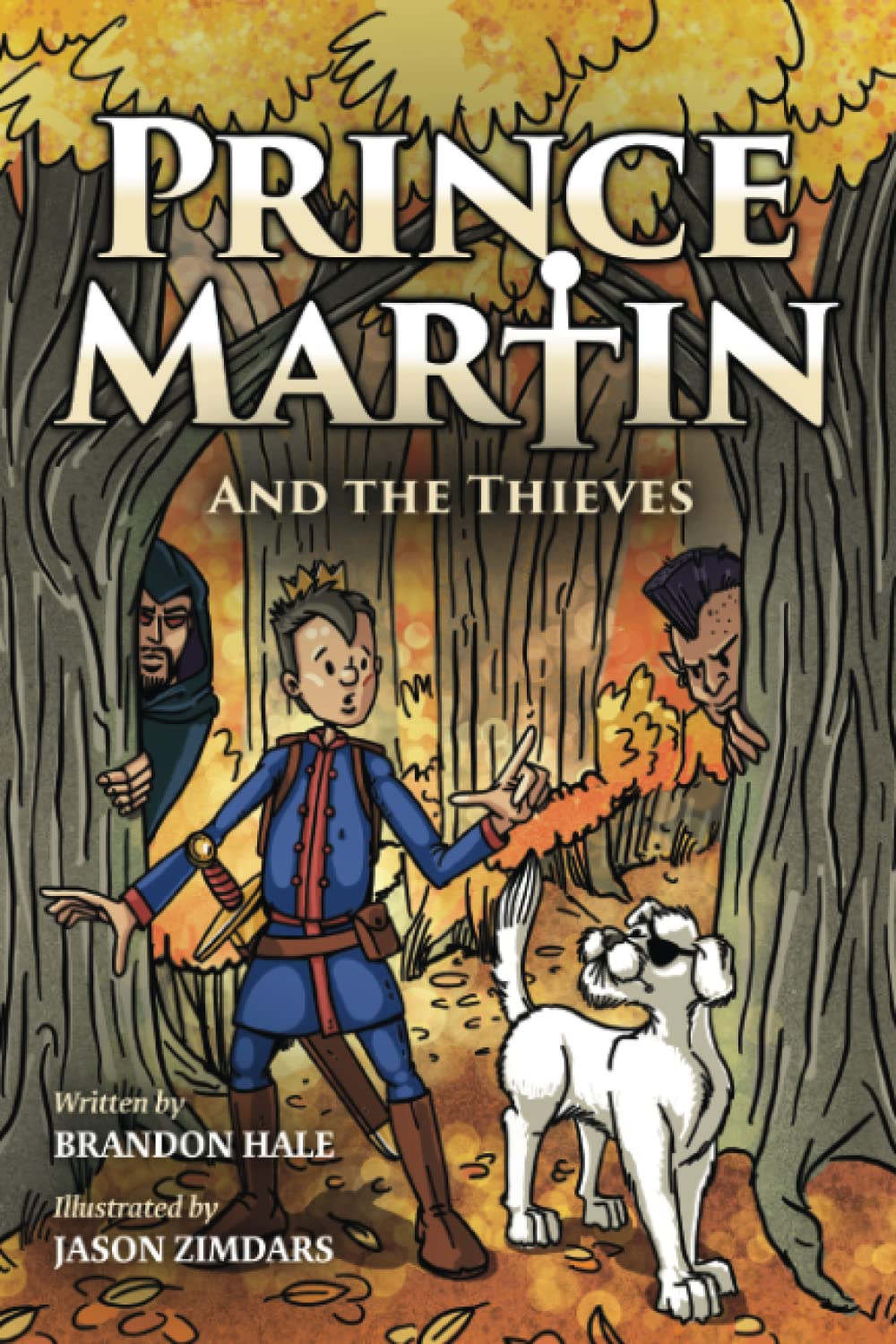 Mua Prince Martin and the Thieves: A Brave Boy, a Valiant Knight, and a ...