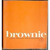 Brownie Girl Scout Handbook: Girl Scouts of the United States of ...