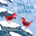 No Two Alike: Baker, Keith, Baker, Keith: 9781442417427: Amazon.com: Books