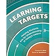 Learning Targets: Helping Students Aim for Understanding in Today's ...