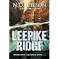 Leepike Ridge: Wilson, N. D.: 9780375838743: Amazon.com: Books
