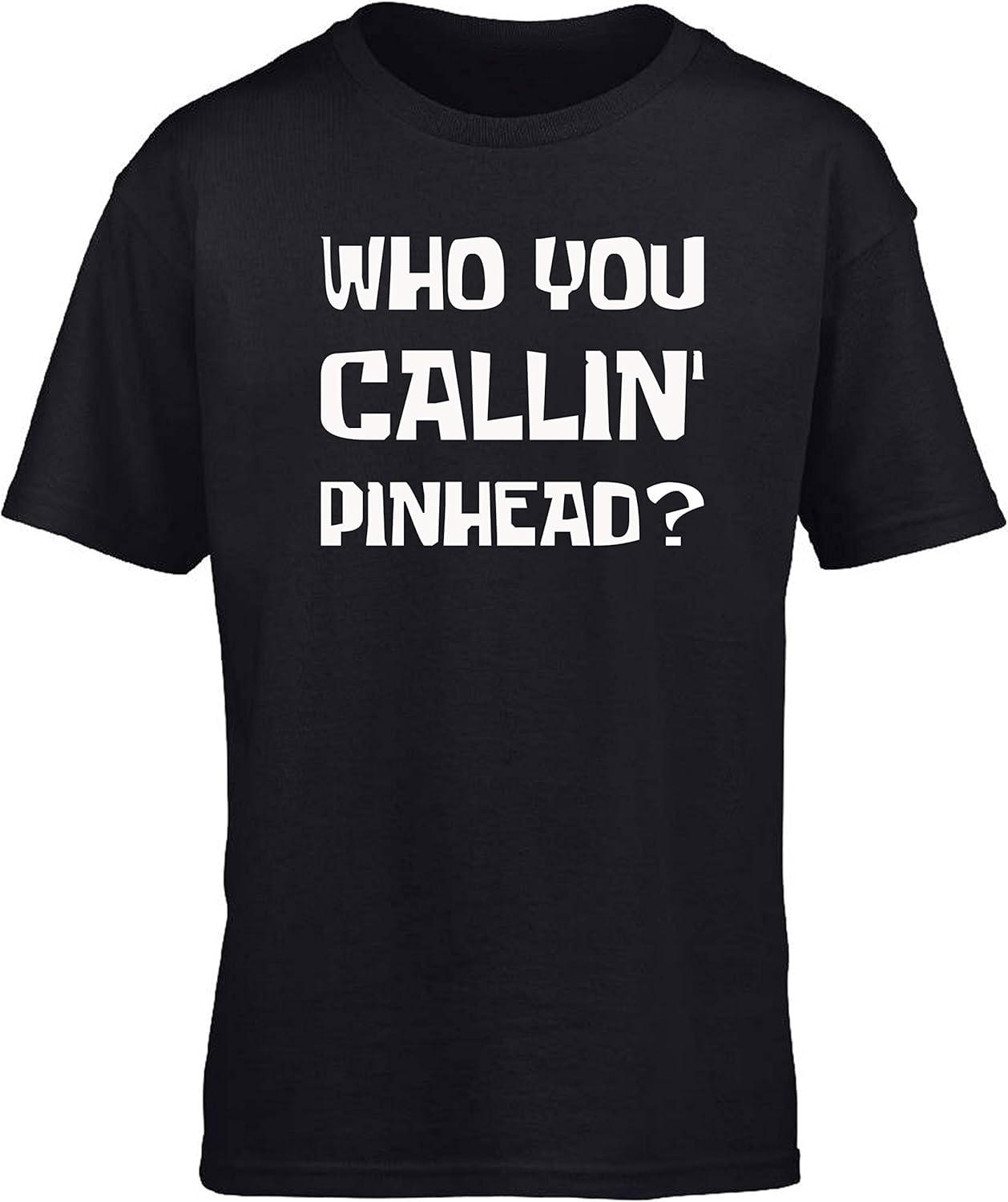 Hippowarehouse Who ya Callin' Pinhead Kids Children's Short Sleeve t ...