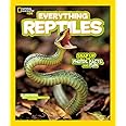 National Geographic Kids Everything Reptiles: Snap Up All the Photos ...
