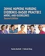 Johns Hopkins Nursing Evidence Based Practice Model and Guidelines ...