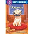 Amazon.com: Dogerella (Step into Reading): 9780375833939: Boelts ...