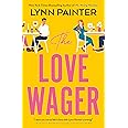 The Love Wager: Painter, Lynn: 9780593437285: Amazon.com: Books