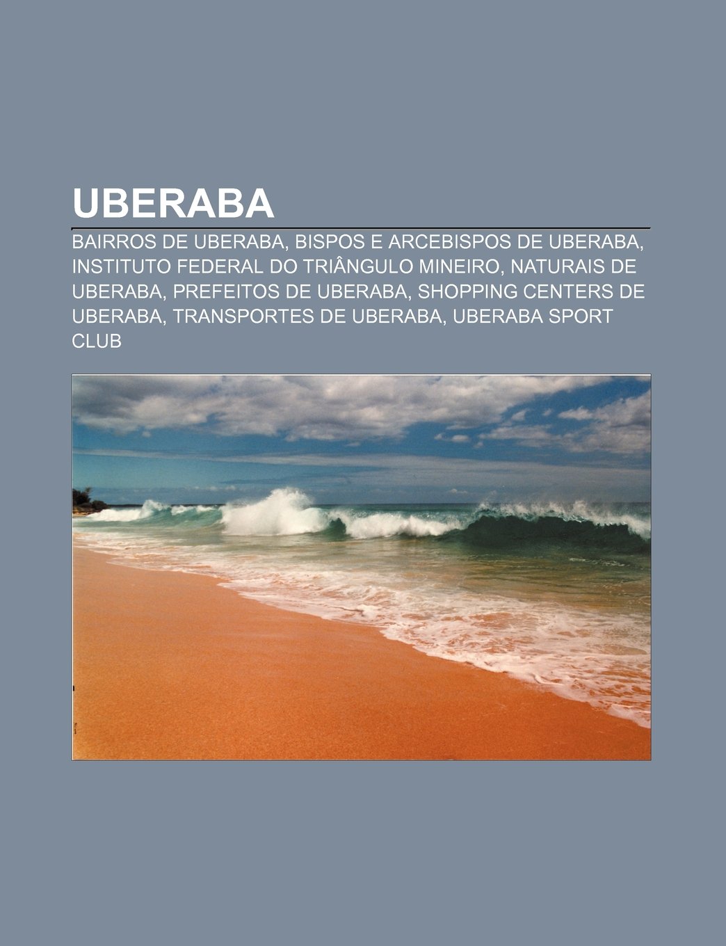 Uberaba: Bairros de Uberaba, Bispos E Arcebispos de Uberaba, Instituto ...