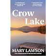 Crow Lake: Mary Lawson: 9780099429326: Amazon.com: Books