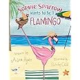 Sophie Sparrow Wants to Be a Flamingo: Hyatt, Andrea, Child, Nicholas ...