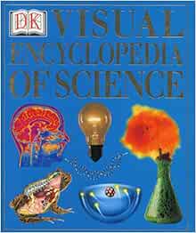 Dk Visual Encyclopedia Of Science: Dorling Kindersley: 9780751321340 ...