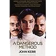 A Dangerous Method (Movie Tie-in Edition): The Story of Jung, Freud ...