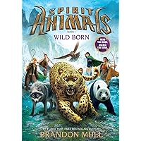 Amazon.com: Wild Born (Spirit Animals, Book 1) (1): 9780545522434: Mull ...