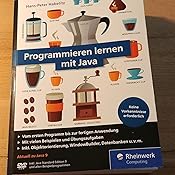 Programmieren lernen mit Java: Der leichte Einstieg für ...