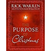 The Purpose of Christmas, Study Guide: A Three-Session, Video-Based ...