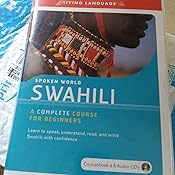 Swahili: A Complete Course for Beginners (Spoken World) (Book & CD ...