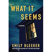 What It Seems: Bleeker, Emily: 9781542043748: Amazon.com: Books