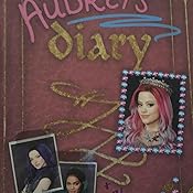 Descendants 3: Audrey's Diary: Disney Book Group: 9781368042192: Amazon ...