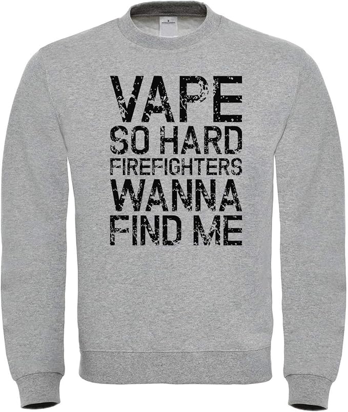 Benefitclothing Vape so Hard Firefighters Wanna Find Sweatshirt: Amazon ...