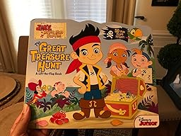 Jake and the Never Land Pirates The Great Treasure Hunt: A Lift-the ...