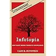 Infotopia: How Many Minds Produce Knowledge: Sunstein, Cass R ...