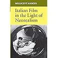 Amazon.com: Italian Film in the Light of Neorealism (9780691102085 ...