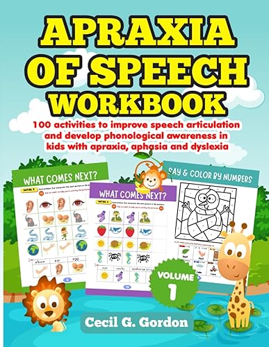Apraxia of Speech Workbook: 100 activities to improve speech ...