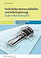 Technische Kommunikation und Arbeitsplanung / Ausgabe für - Johannes Stein, Jakob Martens ...
