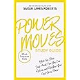 Power Moves Study Guide: What the Bible Says About How You Can Reclaim ...