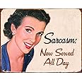 Amazon.com: Ephemera - Sarcasm Metal Tin Sign 16" X 12.5": Decorative ...
