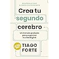 Crea tu segundo cerebro : Forte, Tiago: Amazon.com.mx: Libros