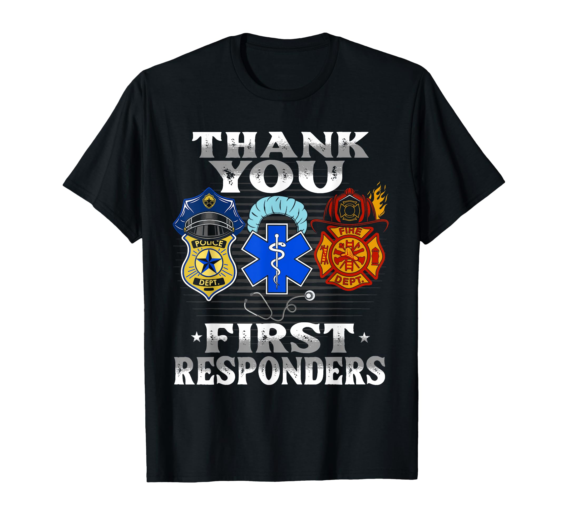 Thank You First Responders Patriotic EMT Police Fire Brigade T-Shirt ...