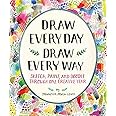 Amazon - Draw Every Day, Draw Every Way (Guided Sketchbook): Sketch ...