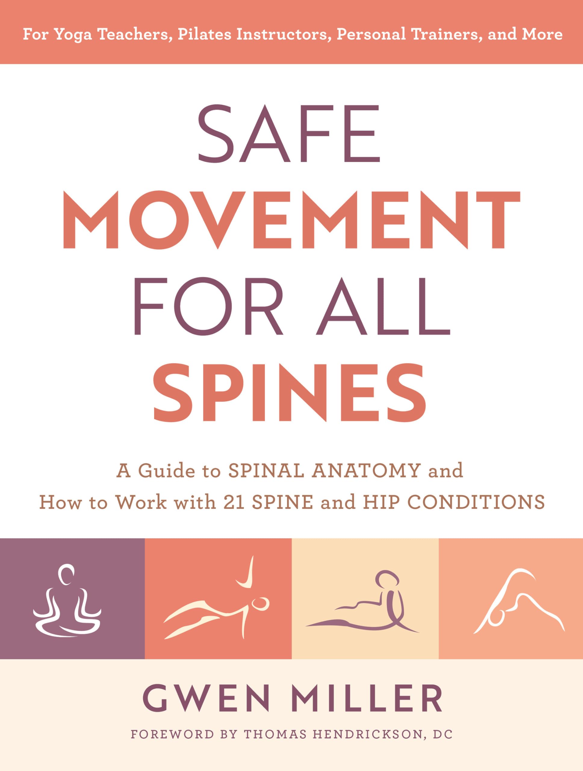Mua Safe Movement for All Spines: A Guide to Spinal Anatomy and How to ...