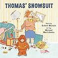 Amazon.com: Thomas' Snowsuit (Annikin Miniature Edition): 9781554511150: Munsch, Robert ...