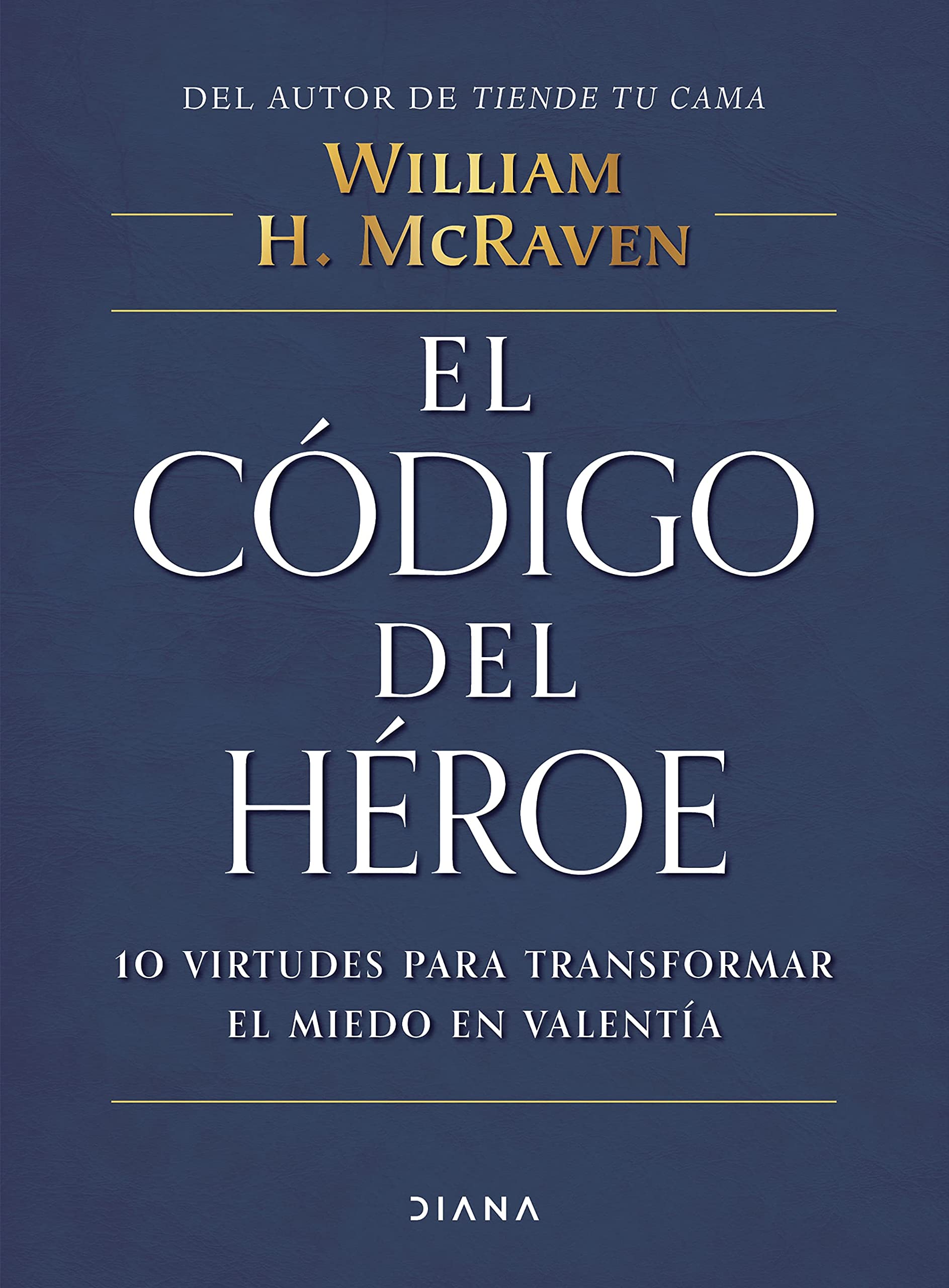 Mua El código del héroe/ The Hero Code: 10 virtudes para transformar el ...