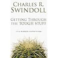 Getting Through the Tough Stuff: It's Always Something!: Swindoll ...