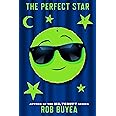 The Perfect Star (The Perfect Score Series): Buyea, Rob: 9781524764661 ...