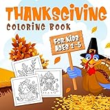 Thanksgiving Activity Book: Coloring Pages, Word Puzzles, Mazes, Dot to ...