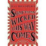 Something Wicked This Way Comes by Bradbury, Ray (1999) Hardcover ...